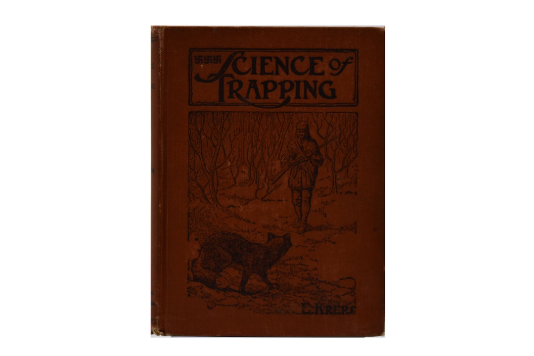 Antique Trapping Book: Science of Trapping, 1909 Revised Edition - Etsy
