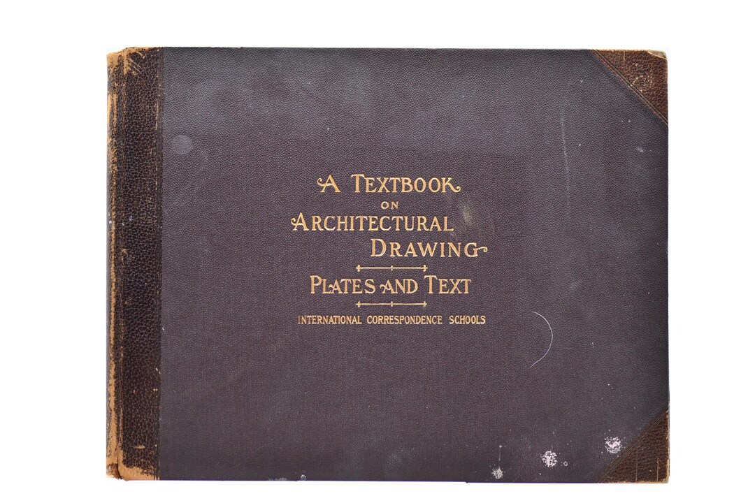 A Textbook on Architectural Drawing – Plates and Text Antique 1901 Book ...