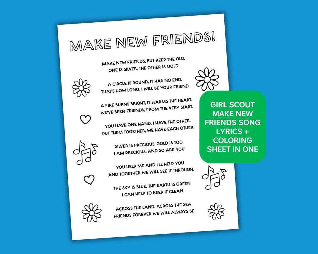 Make New Friends Girl Scout Song Lyrics and Coloring Sheet Printable ...