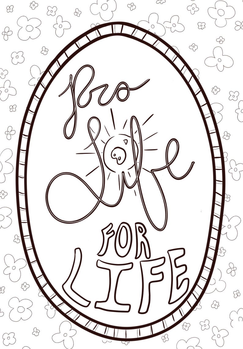 Pro-life for Life Coloring Page - Etsy