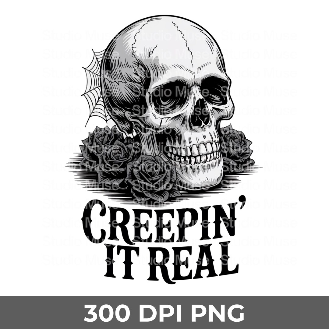 Creepin It Real Skull PNG | Gothic Rose Skeleton Halloween Sublimation ...