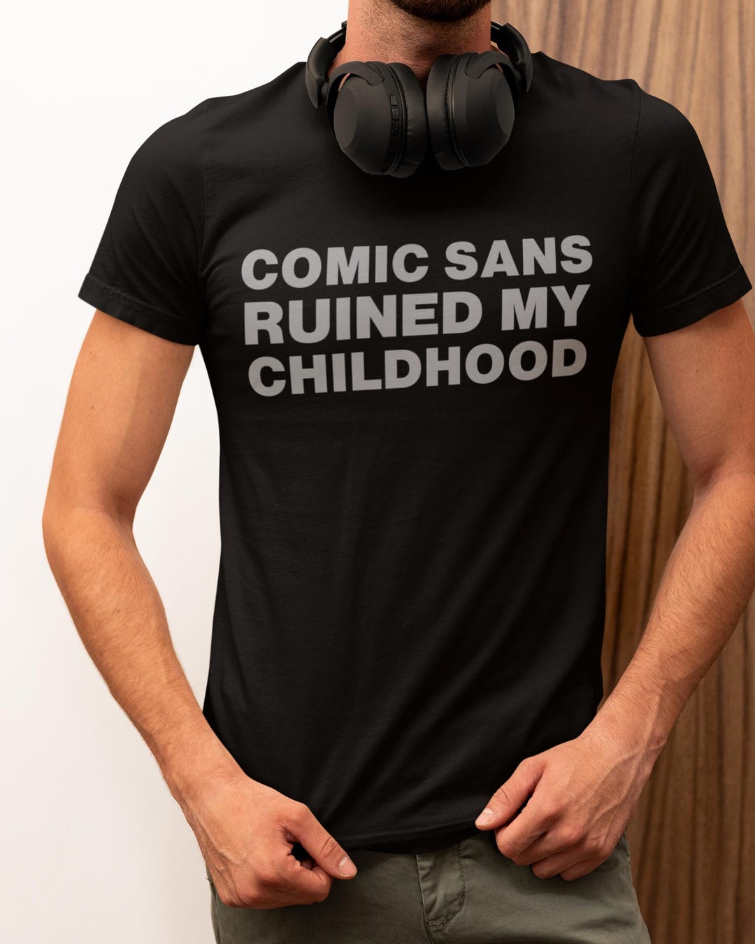 Comic Sans Ruined My Childhood | Funny Nerd T-shirt | Nerdy ...