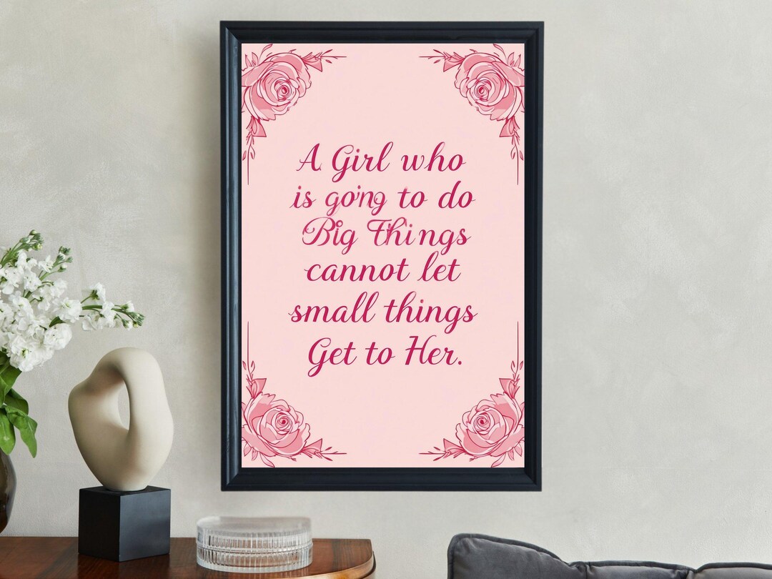 Motivational Girl Art Print, Inspirational Quote Print, Pink Floral ...