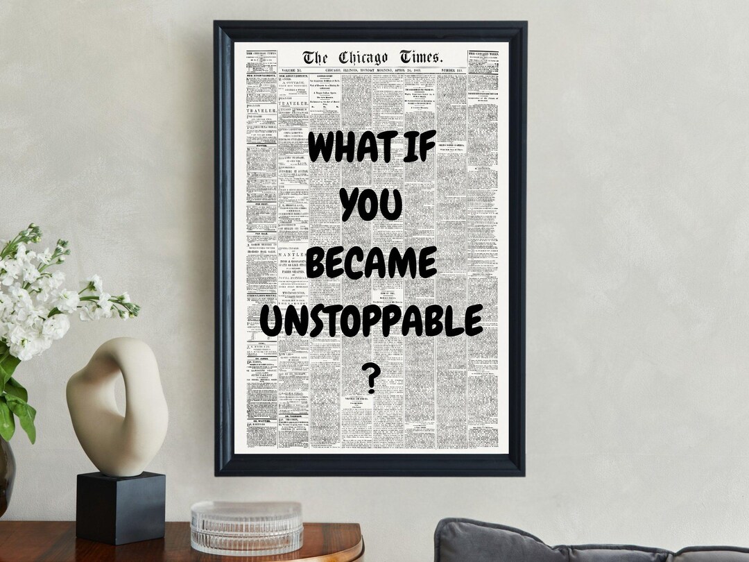 Motivational Quote Wall Art What If You Became Unstoppable ...