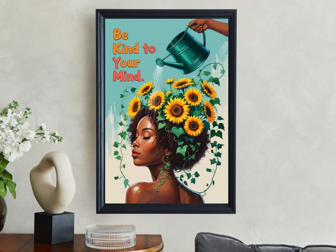 Be Kind to Your Mind Wall Art, Motivational Sunflower Artwork ...
