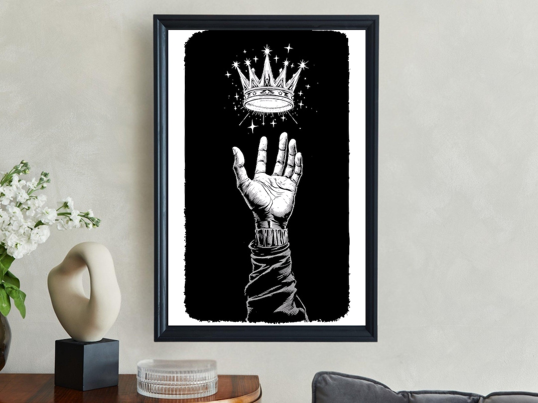 Hand Reaching for Crown Artwork, Black and White Wall Art ...