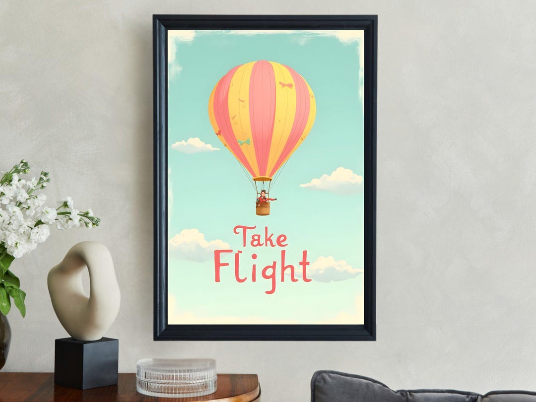 Inspirational Hot Air Balloon Print, Take Flight Quote Art, Preppy Wall ...