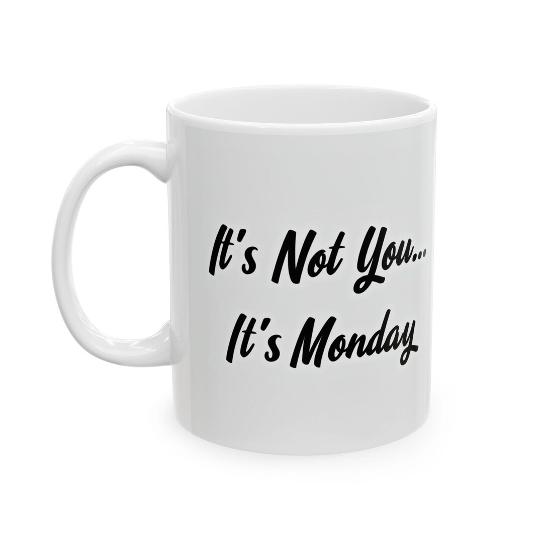 Motivational Coffee Mug Perfect for Monday Motivation Gift for Friends ...