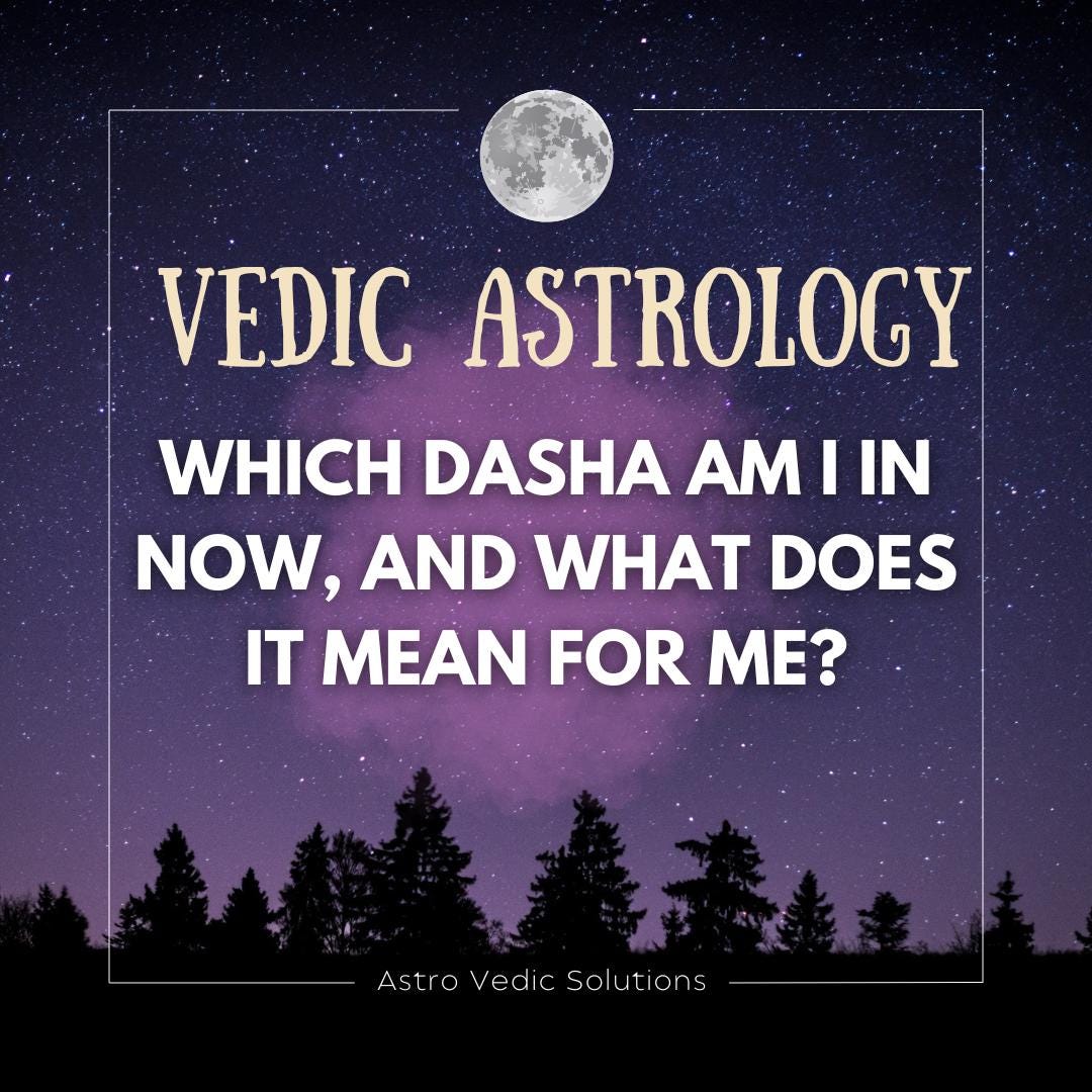 Hindu Dasha Current Life Stage, Vedic Astrology Personal Reading ...