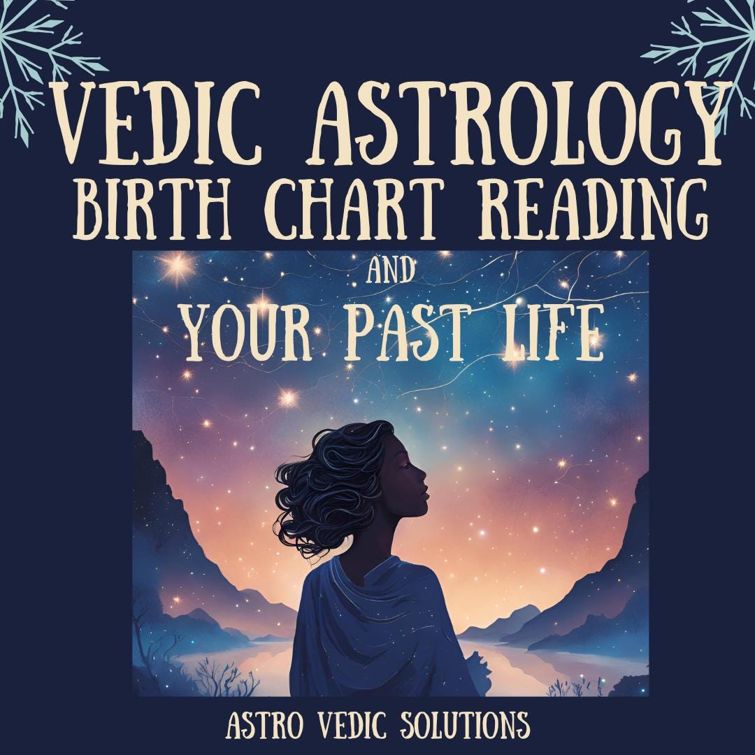 Vedic Astrology Birth Chart Reading, Past Life Karma Analysis, Detailed ...