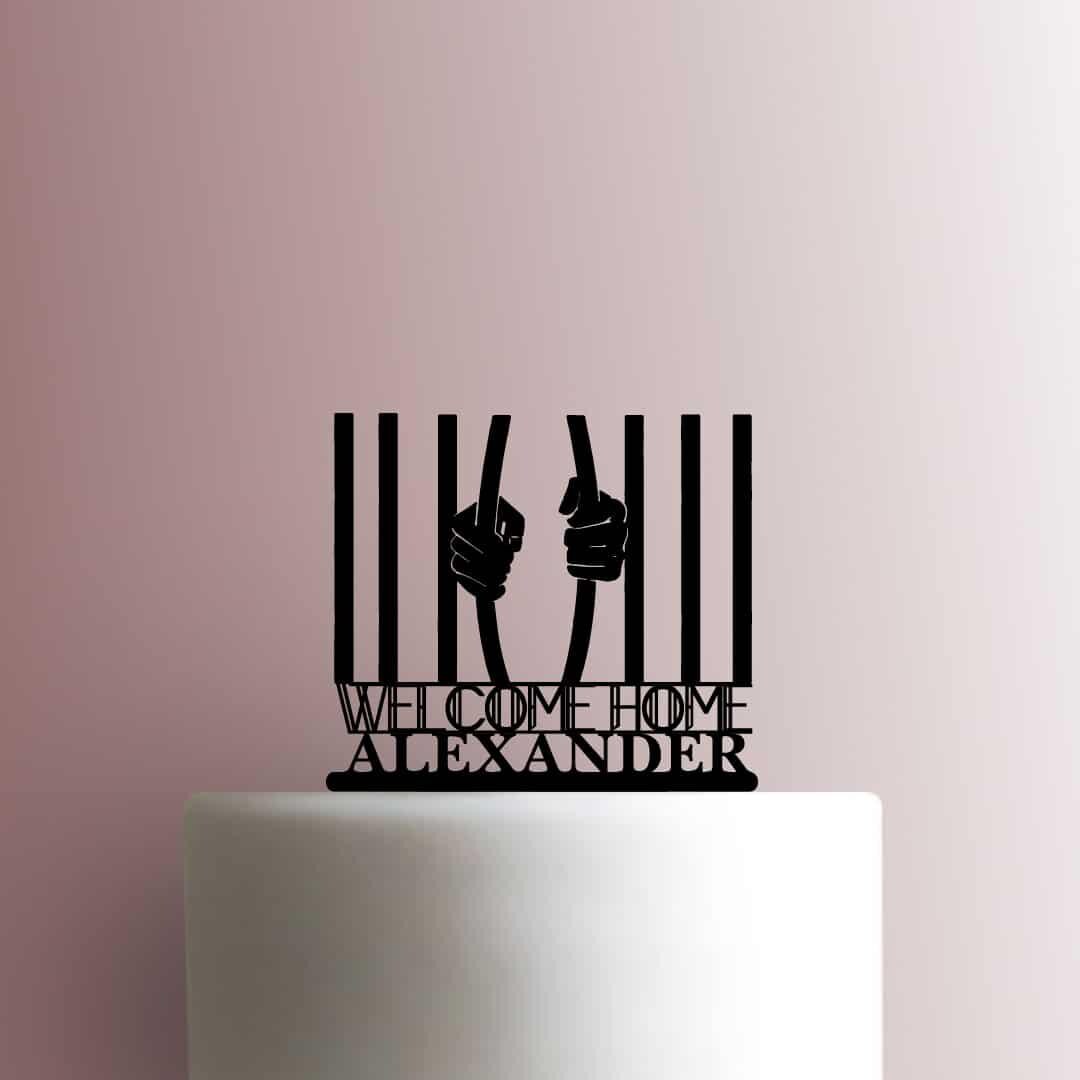 Custom Jail Welcome Home Name - Acrylic Cake Topper - Etsy
