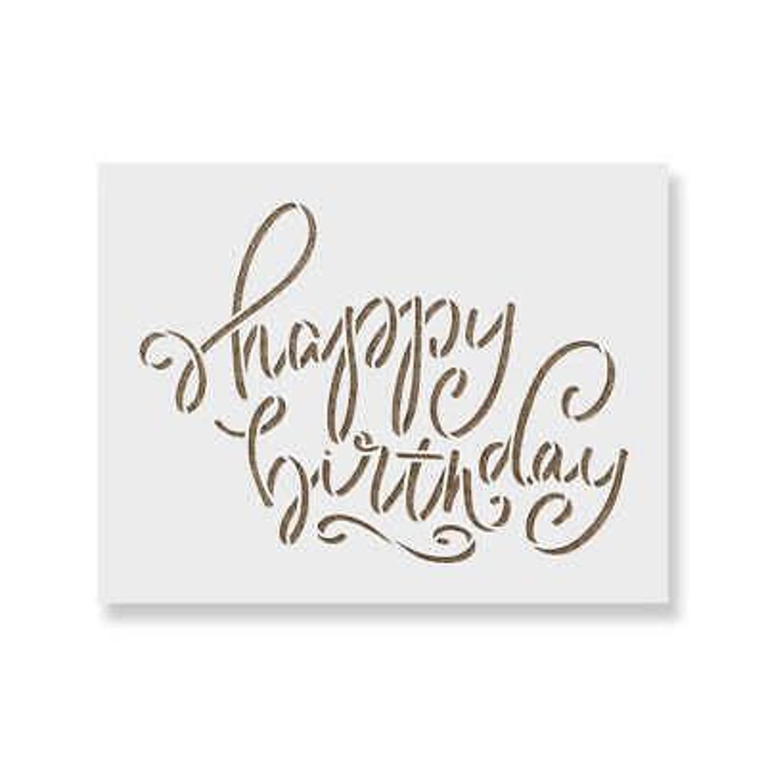 Happy Birthday Script Stencil Reusable Stencil 190 Micron Mylar - Etsy