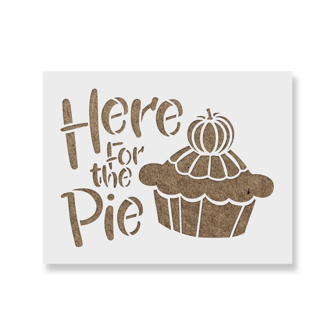 Here for the Pie Stencil - Etsy