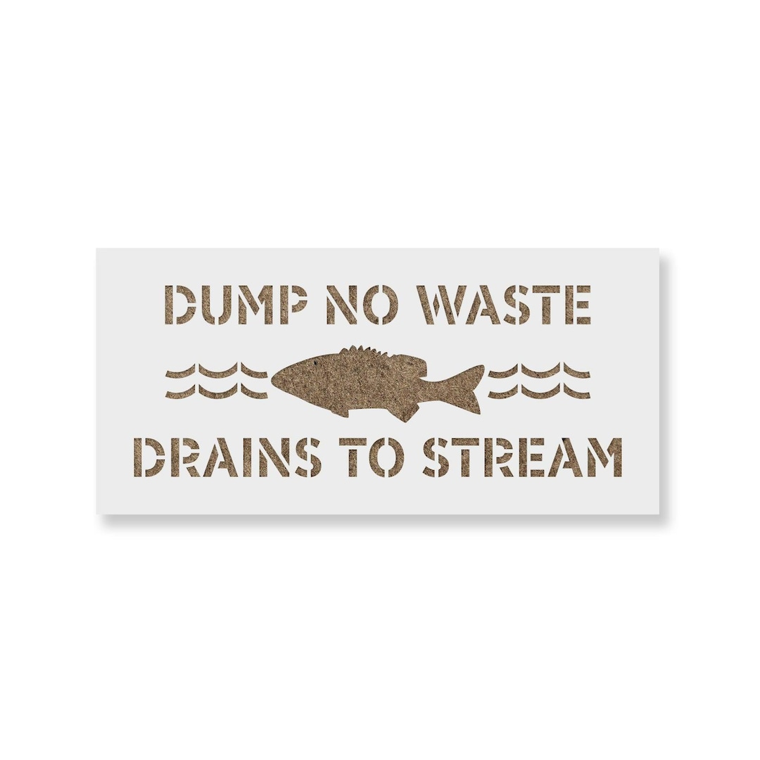 No Dumping Drains to Stream Stencil - Etsy