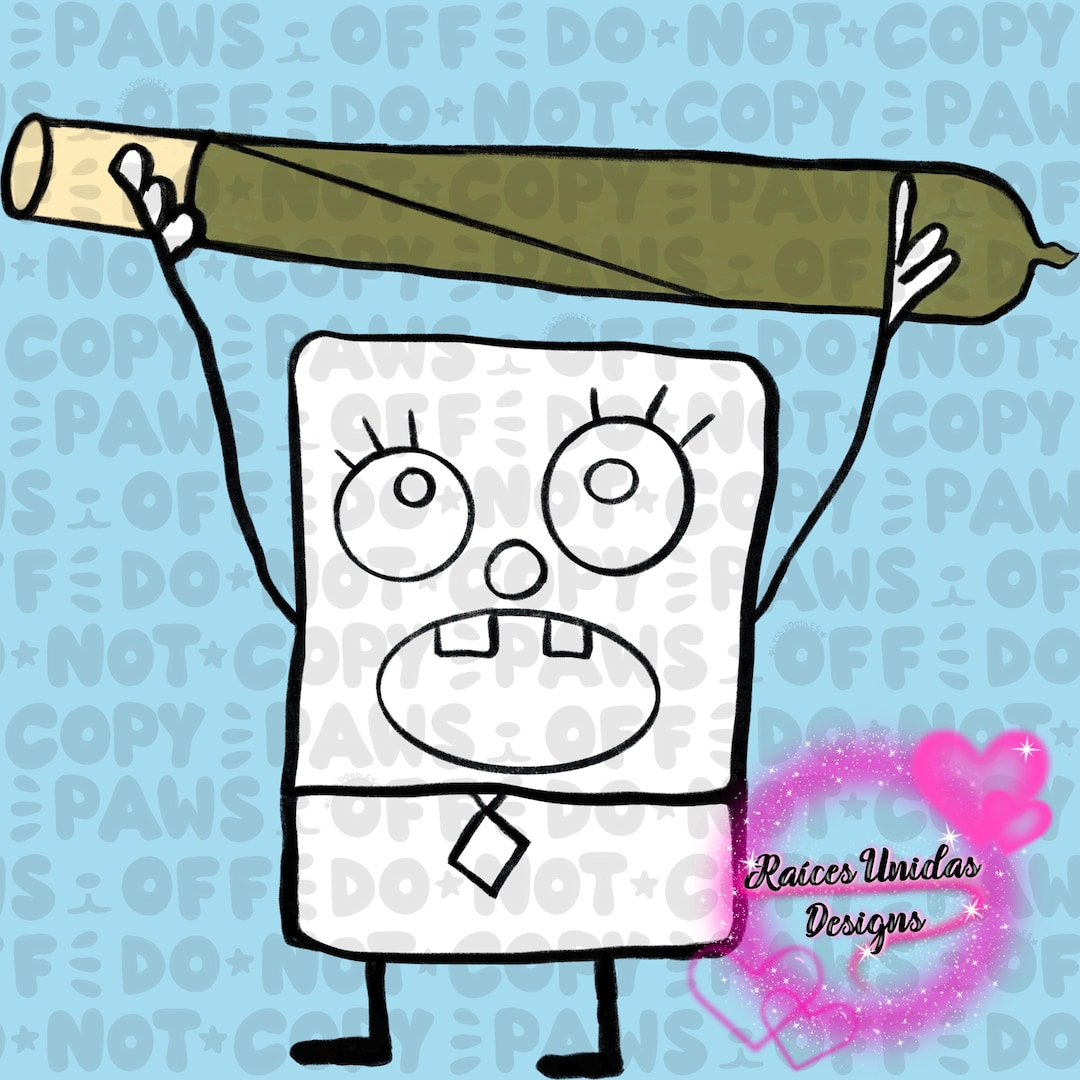 Doodlebob Joint PNG, Spongebob Squarepants, Mexican, Weed, Cannibas ...