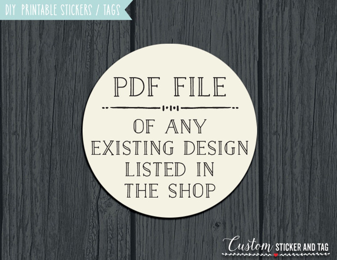 Printable Stickers or Tags of Any Item in the Shop, Digital File ...
