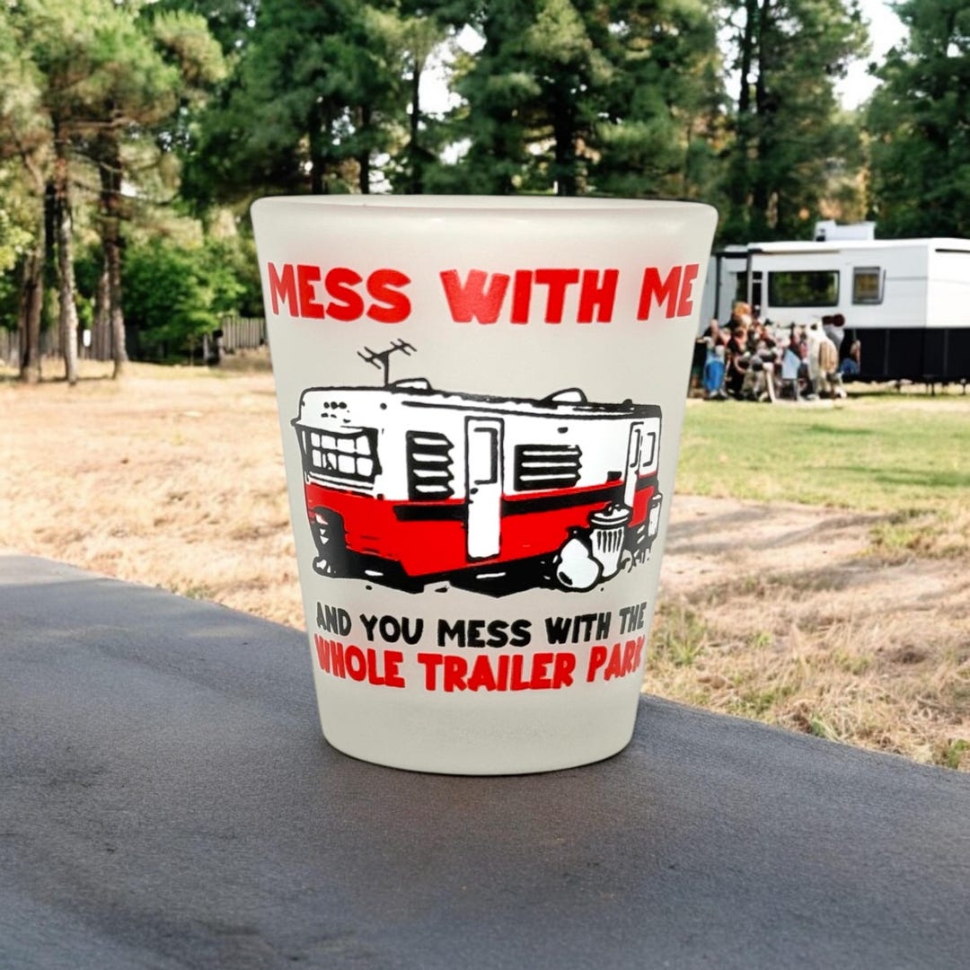 Funny Shot Glasses (set of 2): Trailer Park Humor - Etsy