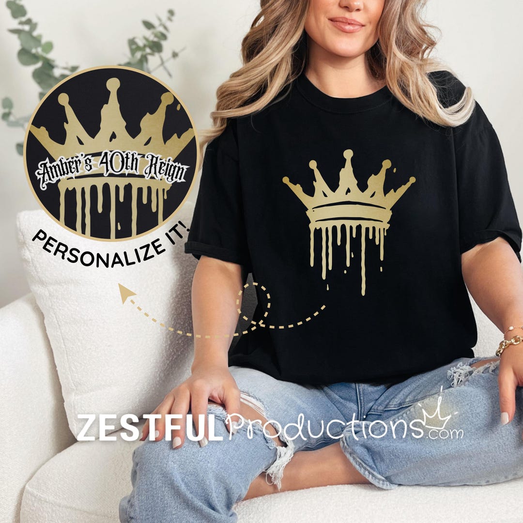 Customizable Gold Dripping Crown T-shirt Bold Fashion Statement - Etsy
