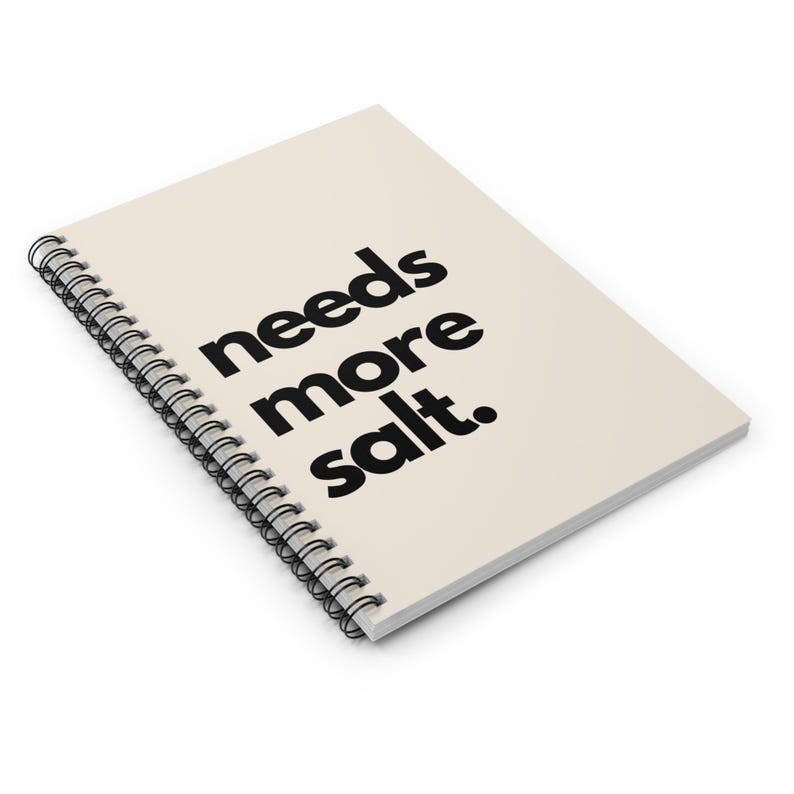 Spiral Notebook Needs More Salt Design Funny Foodie Gift Cute Whimsical ...