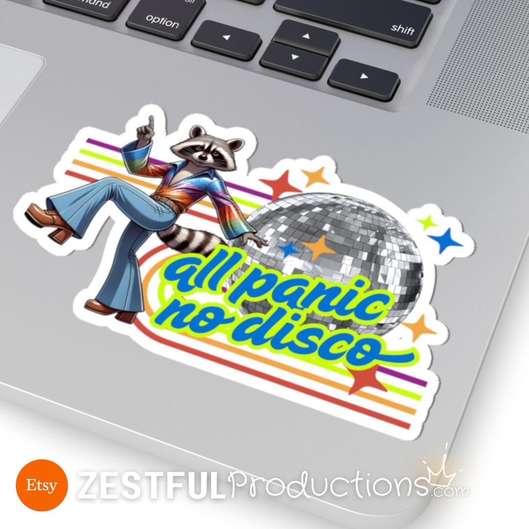 All Panic No Disco Sticker Funny Disco Raccoon Vinyl Decal 70s Retro ...