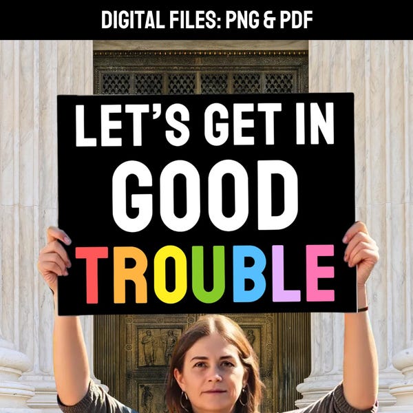 Good Trouble Sign - Etsy