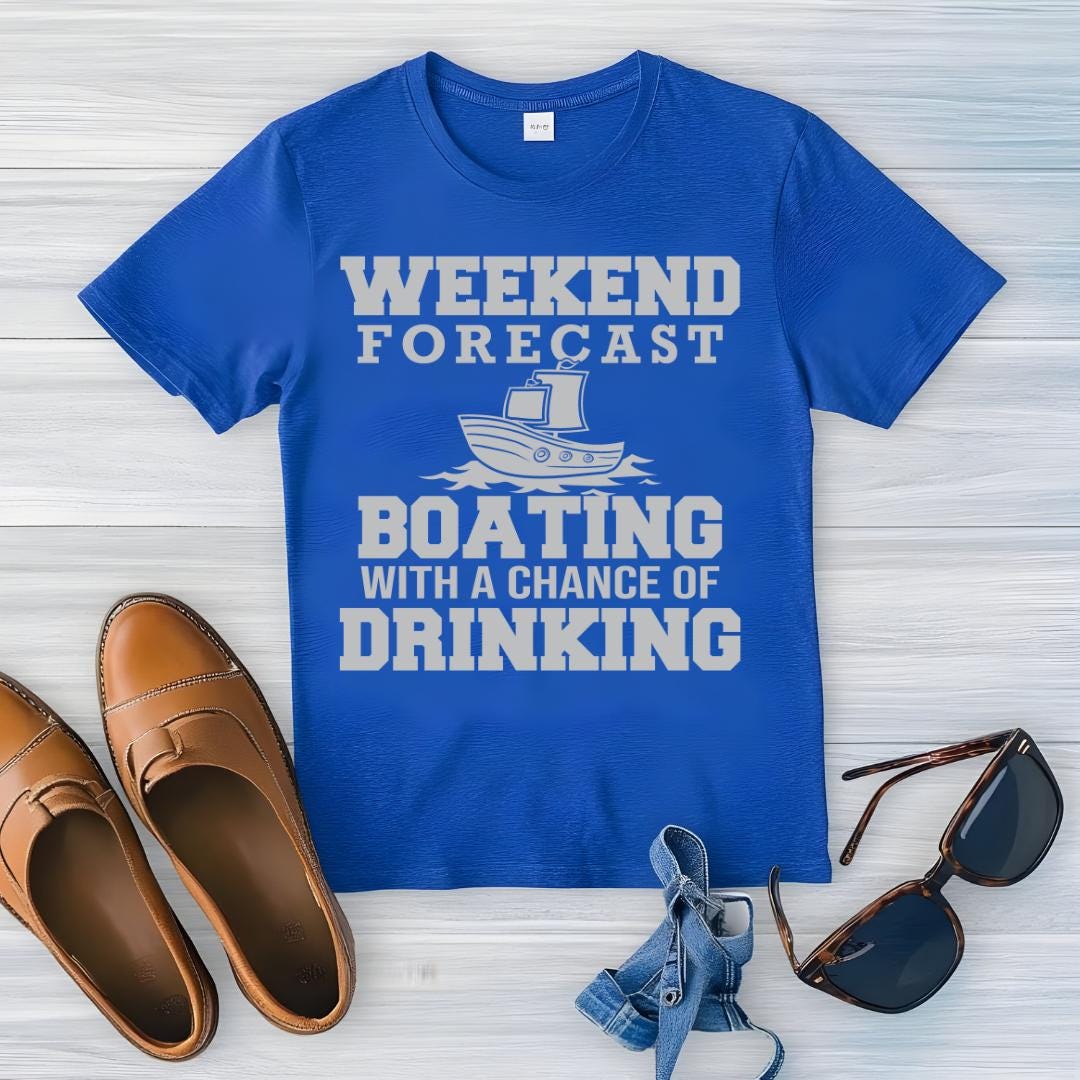 Boating Shirt, Boating With A Chance of Drinking, Funny Boat T-shirt ...