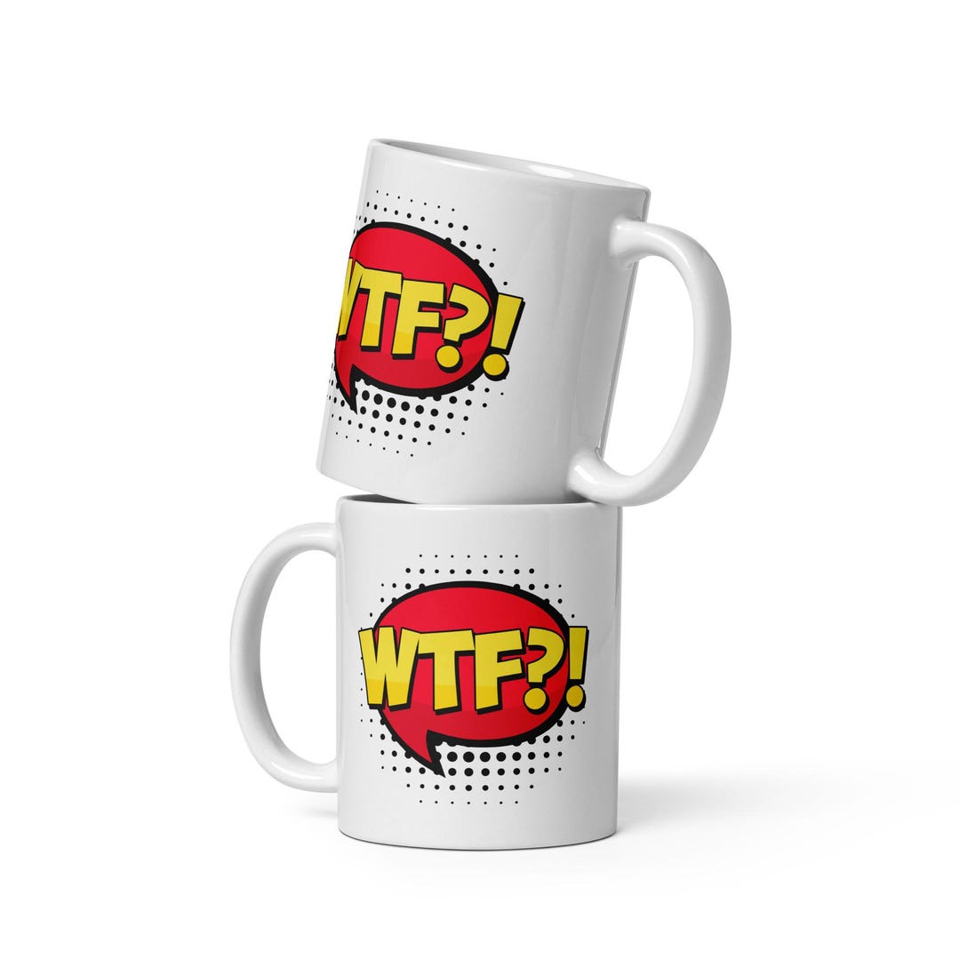 WTF?! Comic Pop Art Mug – Bold Humour Coffee Cup - White Glossy Mug - Etsy