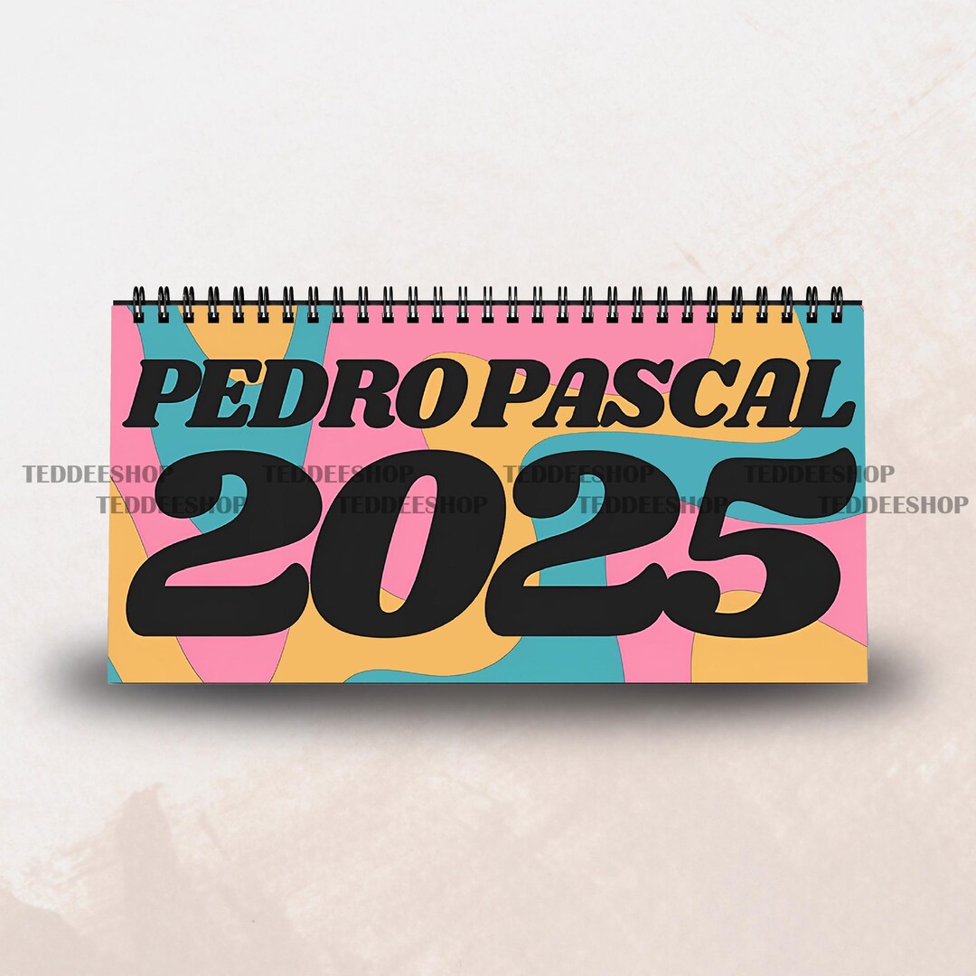 Pedro Pascal 2025 Desk Calendar Planner, Pedro Pascal Celebrity ...
