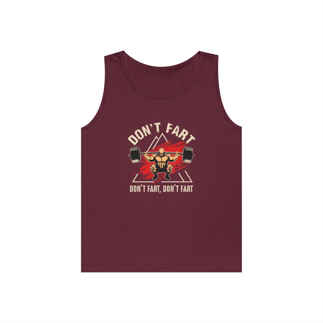 Funny Weightlifter "don't Fart" Tank Top | Men's Gym Tank | Workout ...