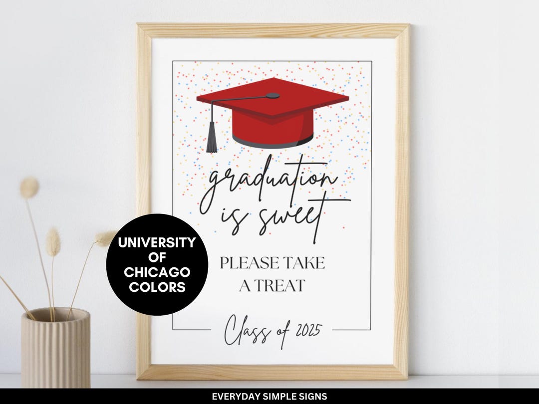 University of Chicago Graduation is Sweet Please Take A Treat 8" X 10 ...