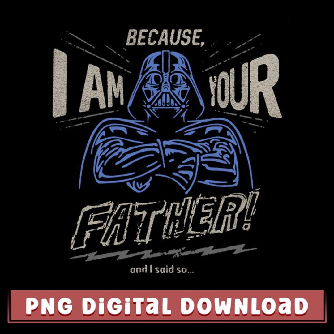 Darth Vader Dad PNG, Starwars Png for Dad, Starwars Darth Vader Png ...