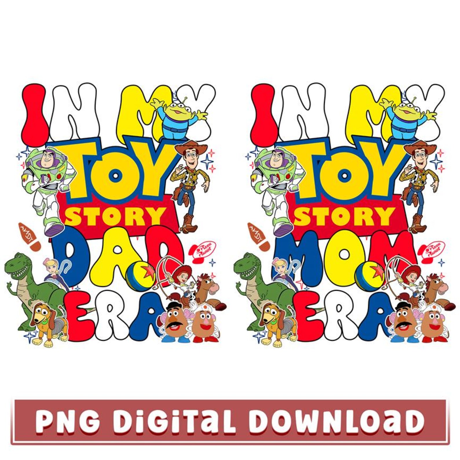 In My Toy Story Dad Era PNG, in My Toy Story Mom Era Png, Toy Story Dad ...