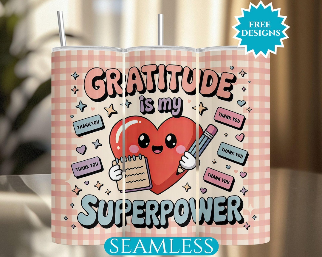 Gratitude Tumbler Wrap, Gratitude is My Superpower 20 Oz Skinny Tumbler ...