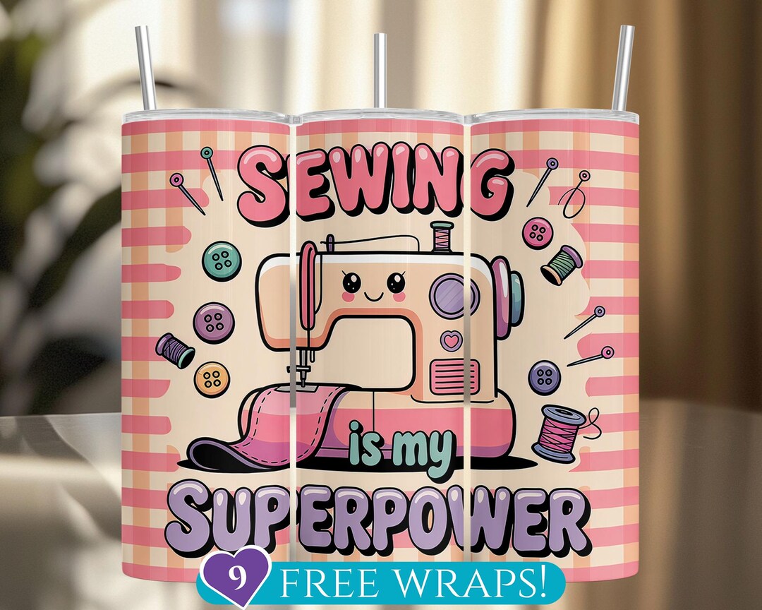 Cute Sewing Tumbler Wrap, Funny Sewing Superpower 20 Oz Skinny Tumbler ...