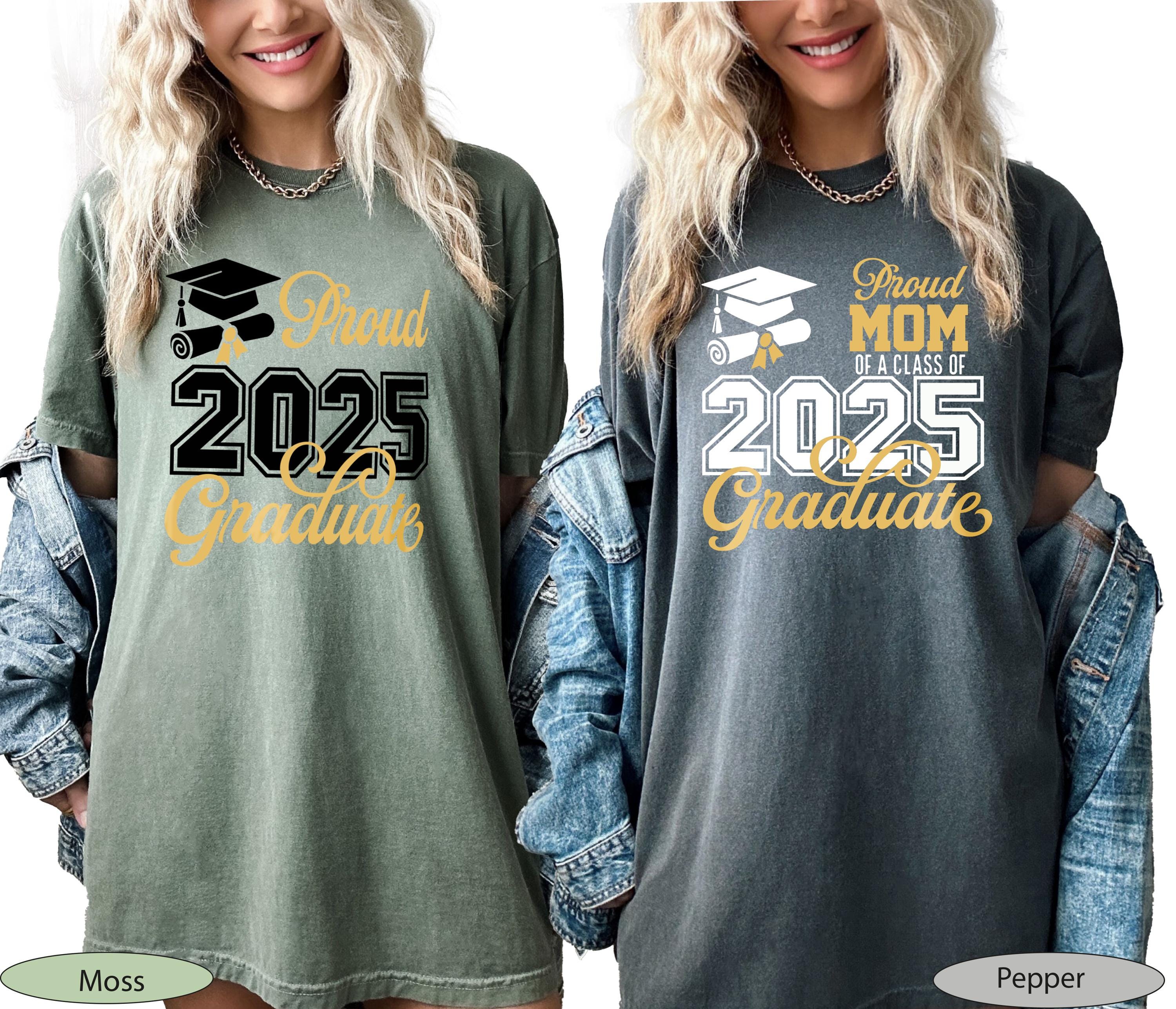Custom Proud Mom of a Class 2025 Tshirt, Graduation Mom Tee, Mom Grad ...