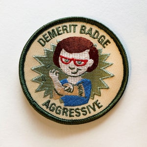 Aggressive Demerit Badge, 3" Embroidered Patch - Etsy