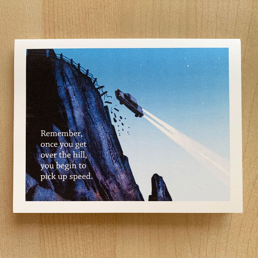 Over the Hill Birthday Card, A2, 4.25" X 5.5", Over the Hill Birthday ...