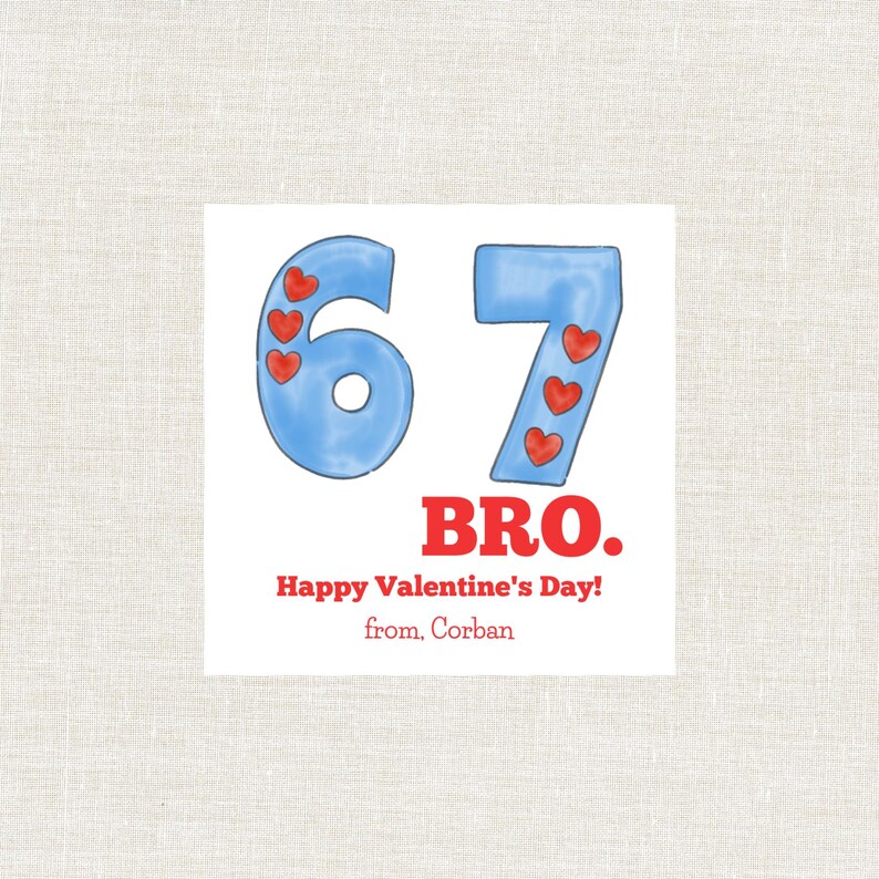 6 7 Boys Valentine's Day Tag, Class Party Favor, 67, Six Seven ...