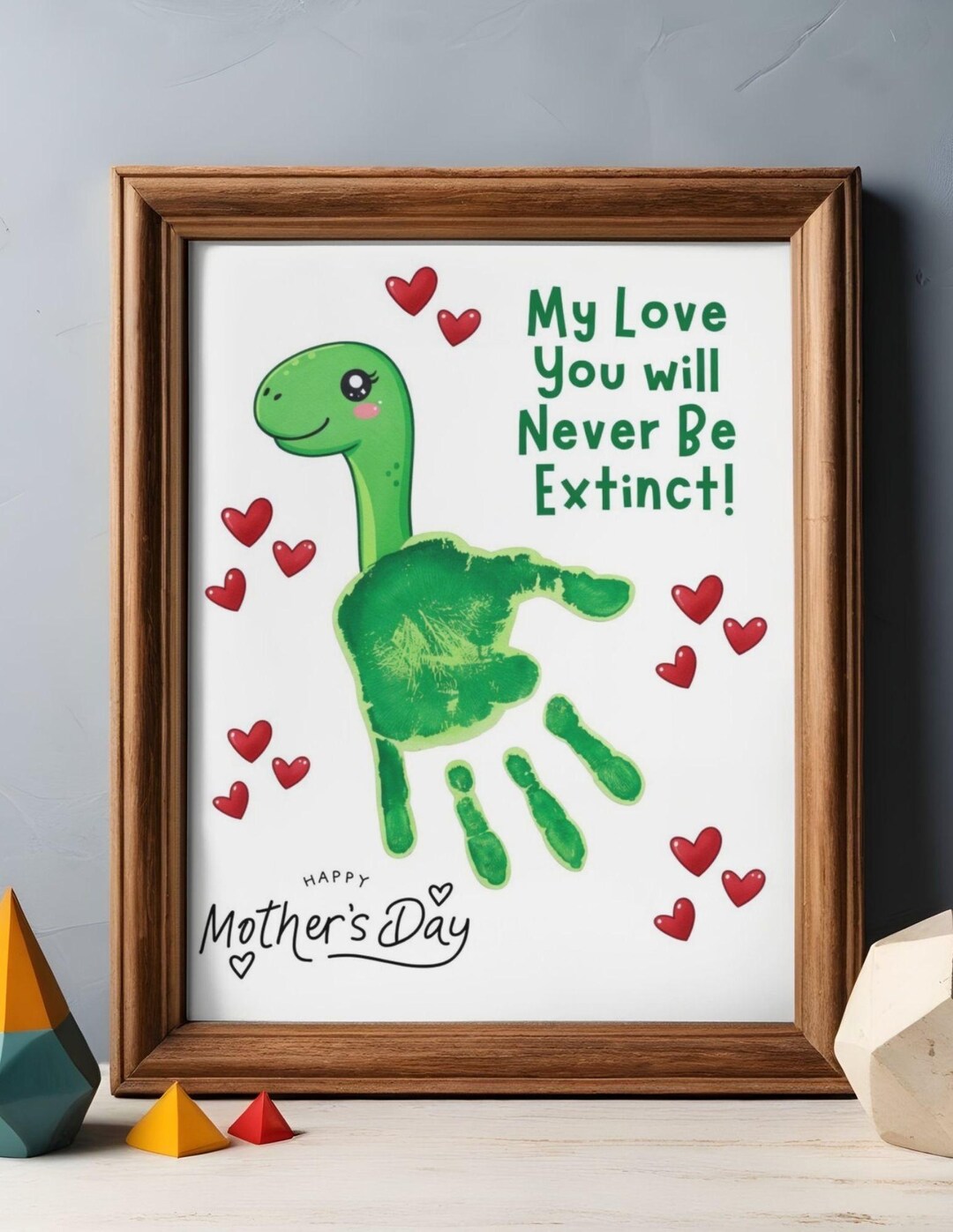 Dinosaur Mothers Day Handprint Craft Printable My Love Will Never Be ...