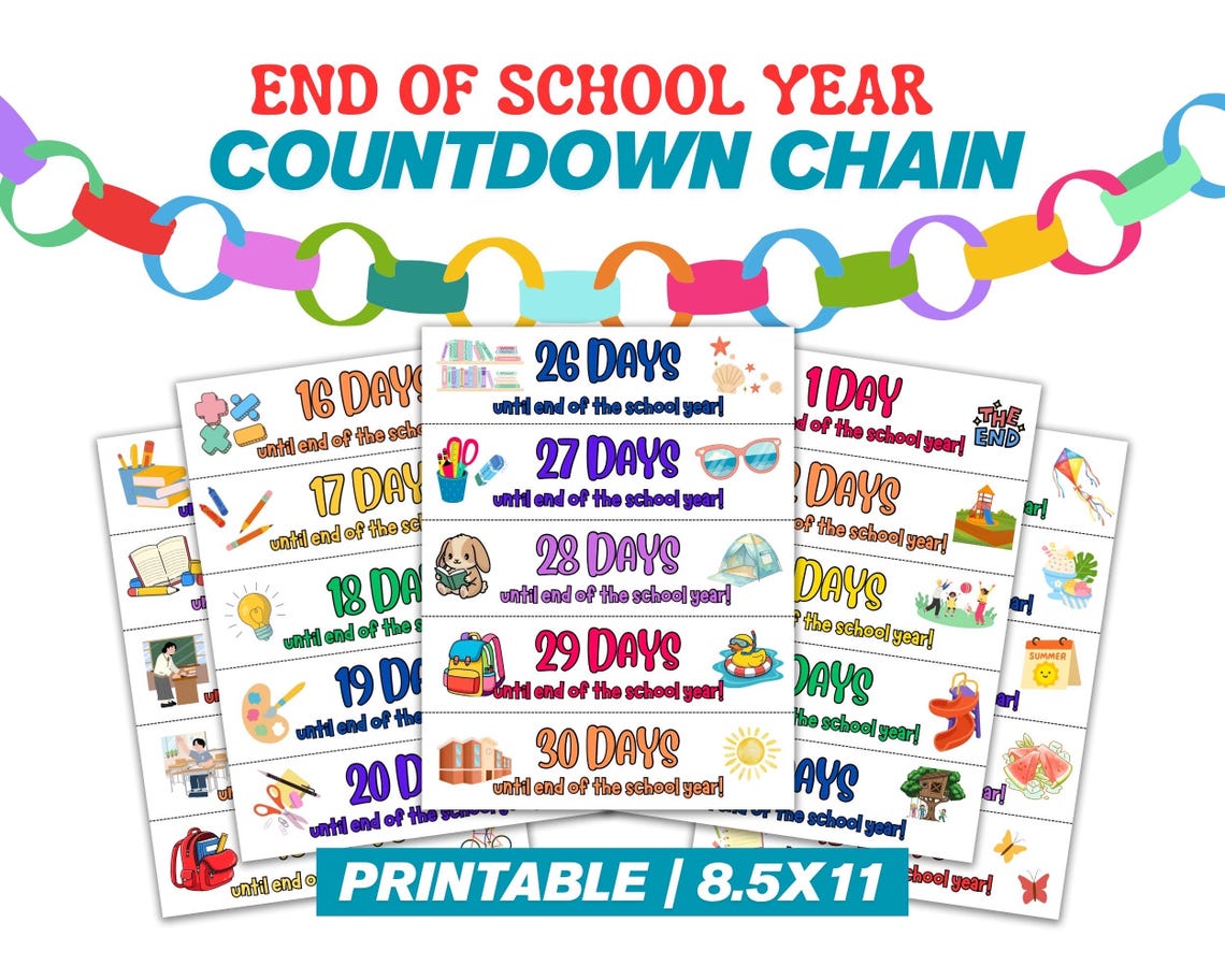 Last Day of School Countdown Chain Printable | End of School Year ...
