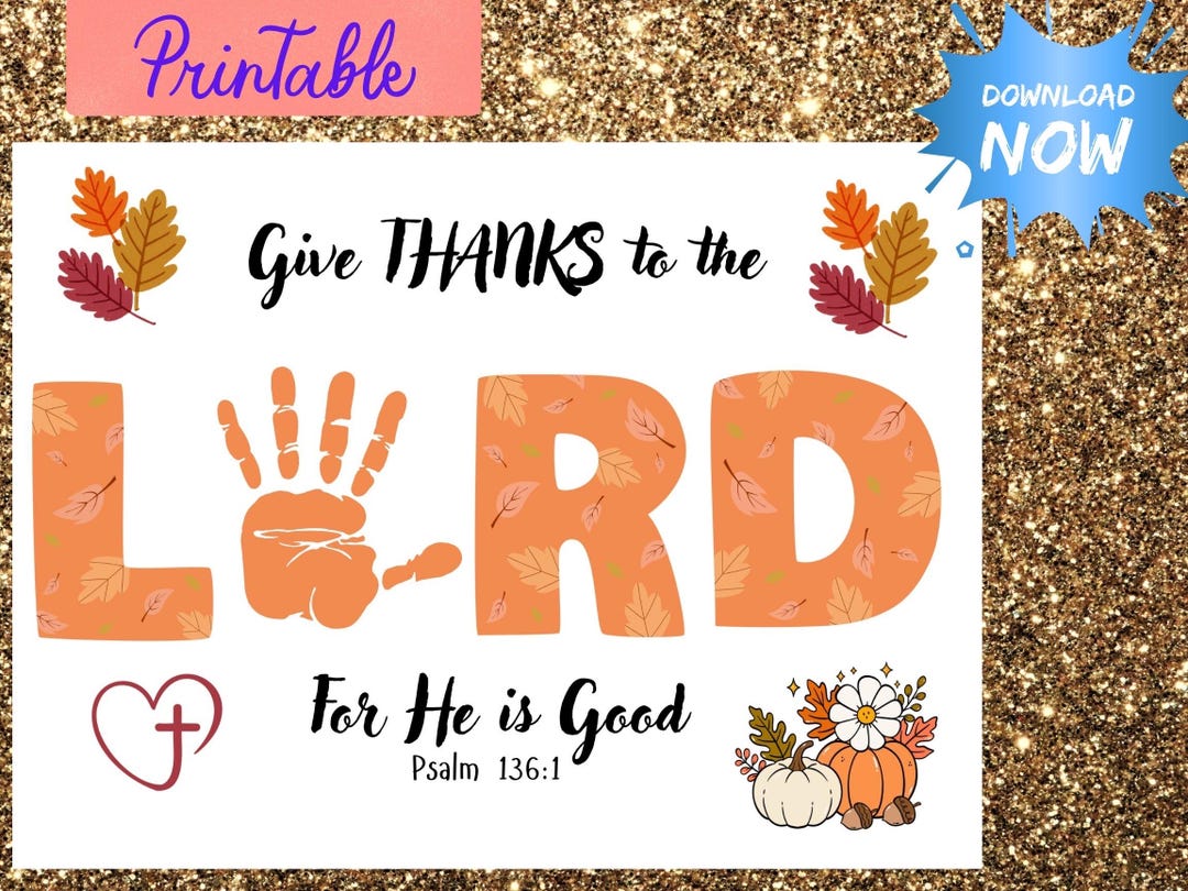 Give Thanks to the Lord Handprint Craft Printable Thanksgiving Toddler ...