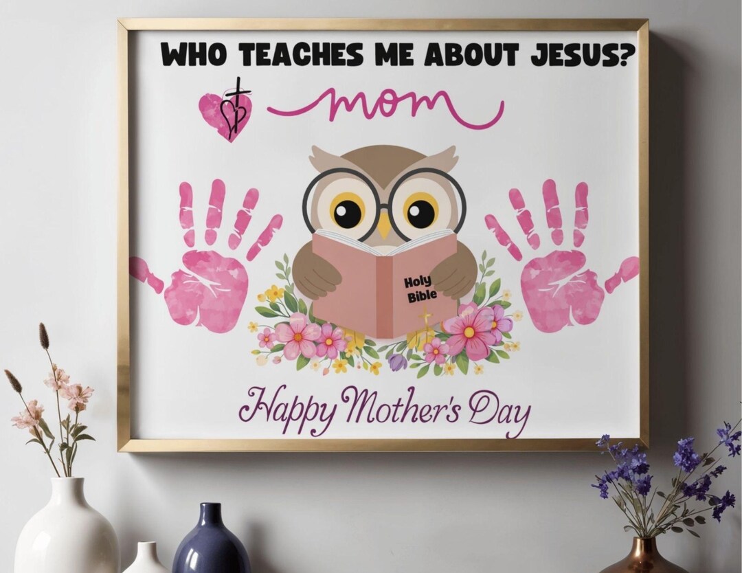 Christian Mother’s Day Handprint Craft Printable Who Teaches Me About ...