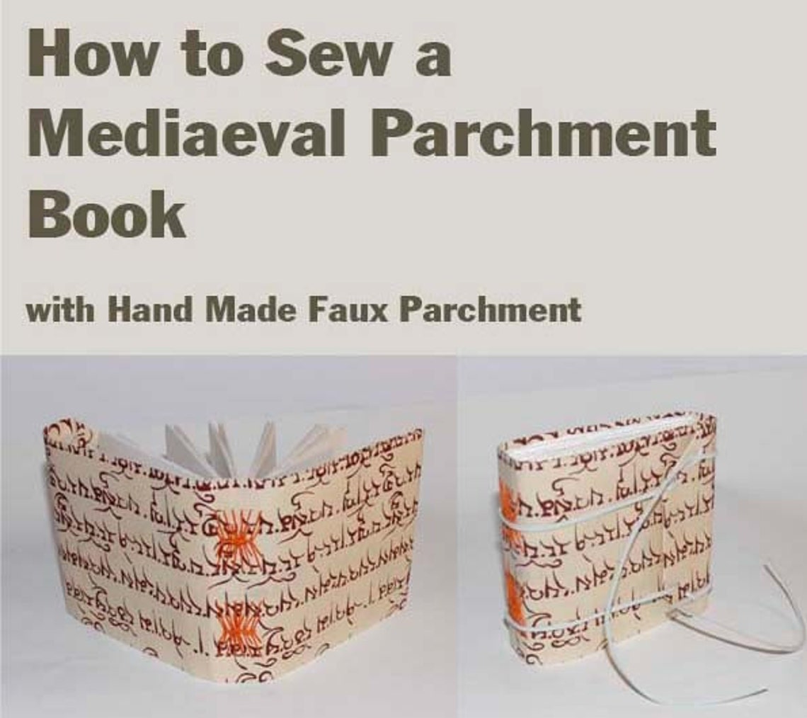 How to Sew a Medieval Book, With Handmade Faux Parchment Covers, Ebook ...