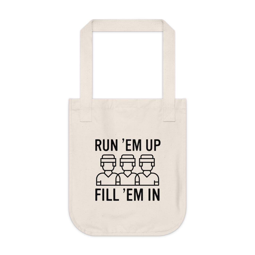 Shoresy "run 'em Up, Fill 'em In" - Organic Canvas Tote Bag - Etsy