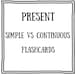 Present Simple Vs Continuous Flashcards - Etsy