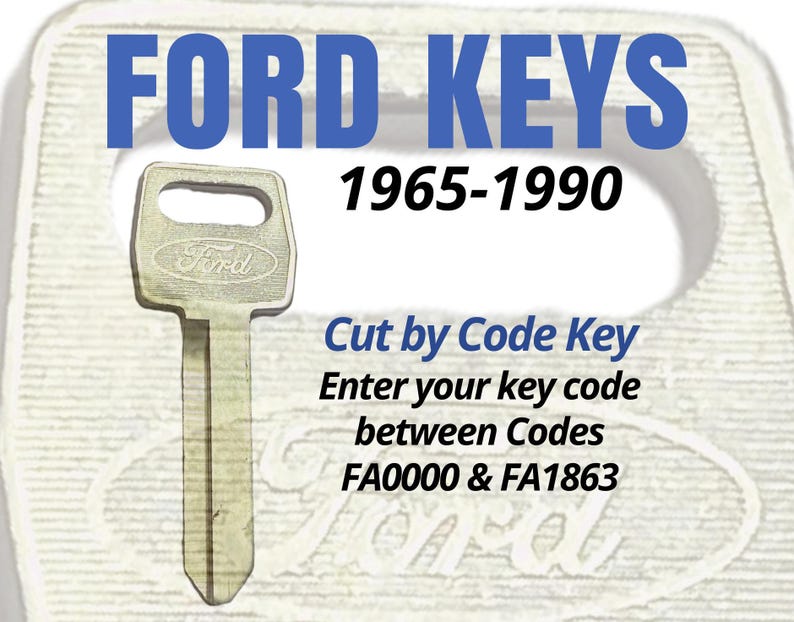 1965-1990 Ford Keys Ignition Key Cut by Code Enter Your Code FA0000 ...