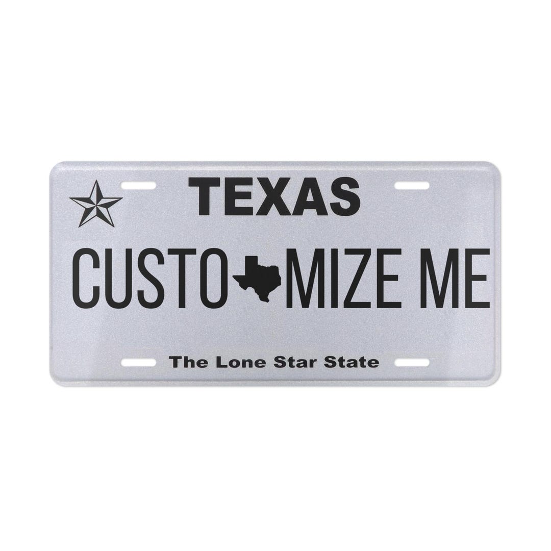 Custom Texas Vanity Plate, Personalized License Plate, Custom Car Decor ...