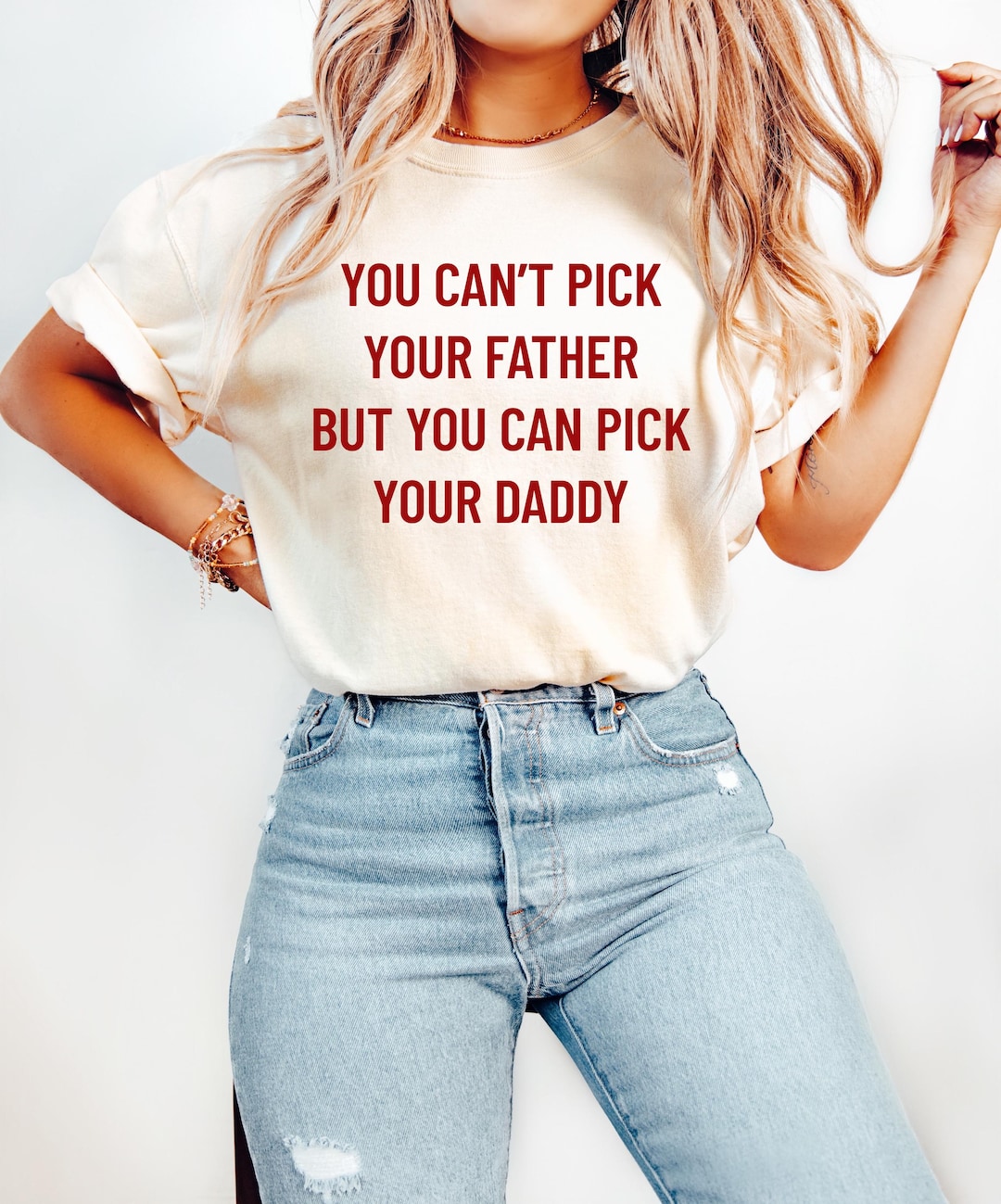 You Can't Pick Your Father but You Can Pick Your Daddy Shirt, Funny Y2K ...