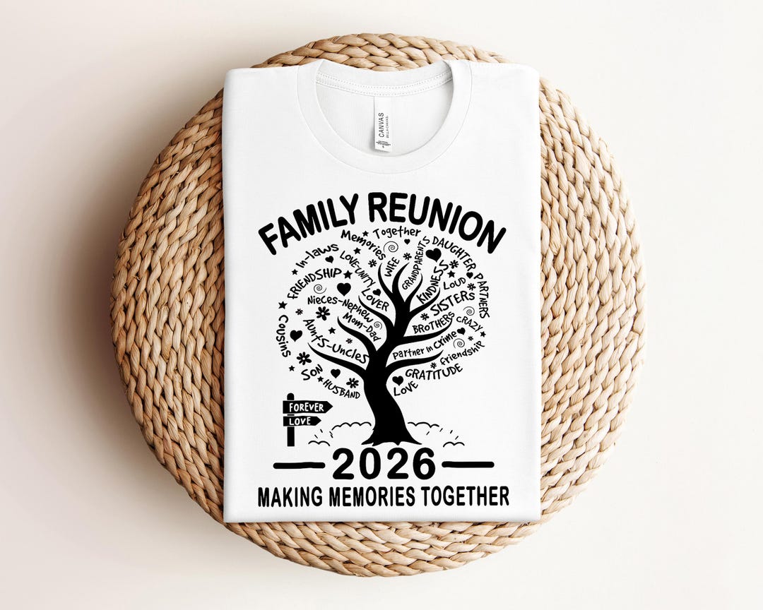 Custom Family Reunion 2026 Shirt, Creating Memories Together Tee ...