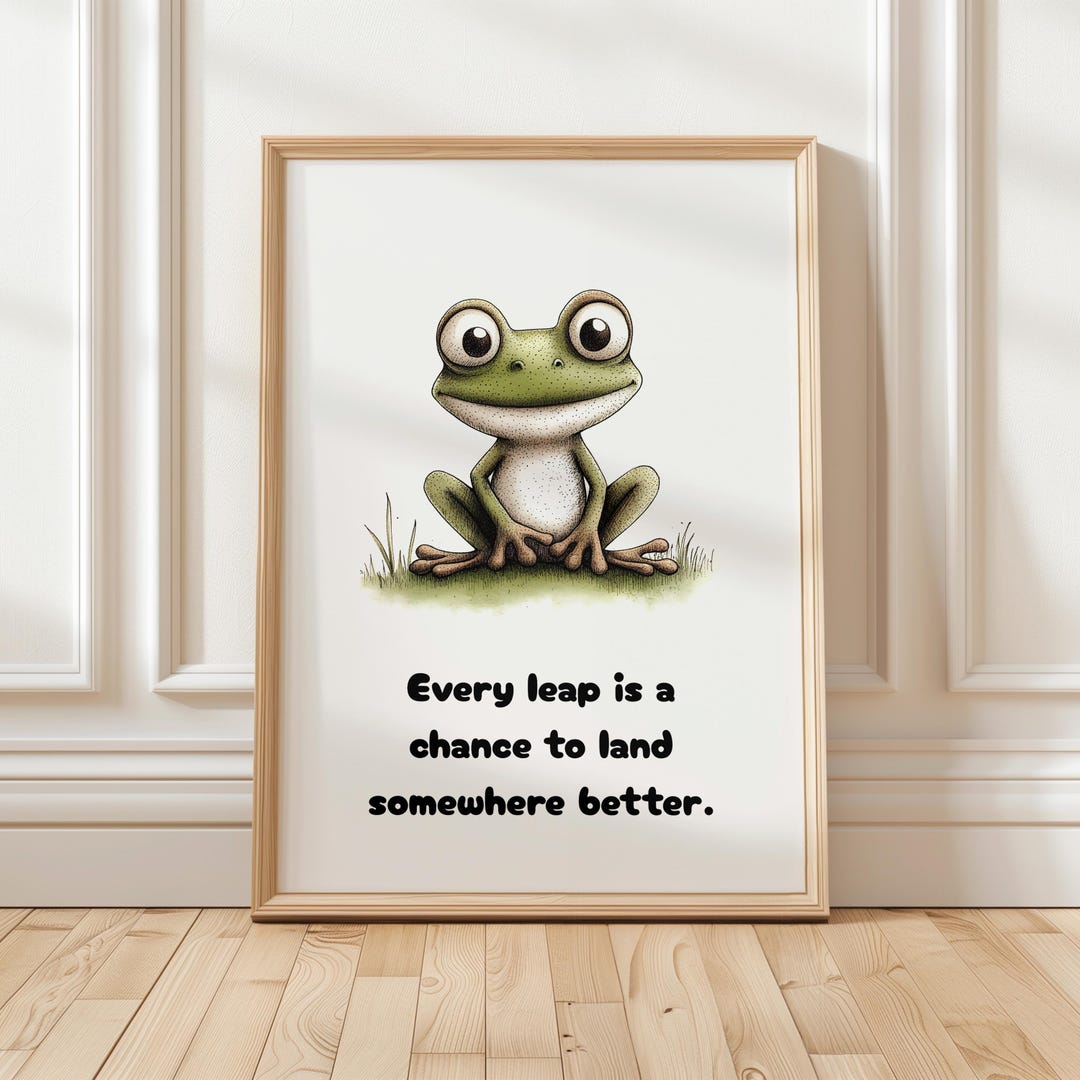 Inspirational Animal Poster for Kids, Cute Frog Wall Art, Positive ...